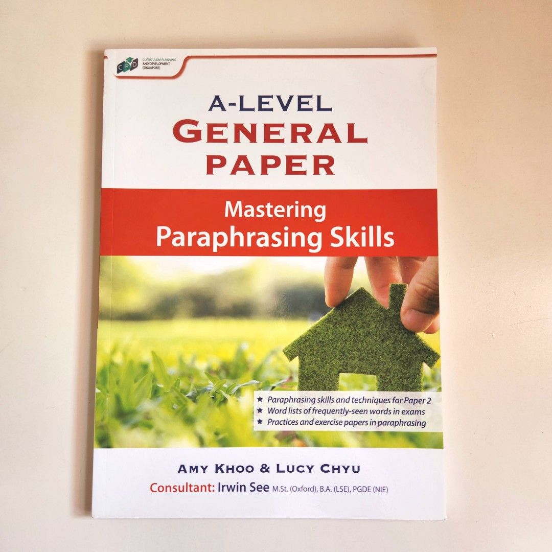 A LEVEL GP GENERAL PAPER 2 Mastering Paraphrasing Skills Practice ...