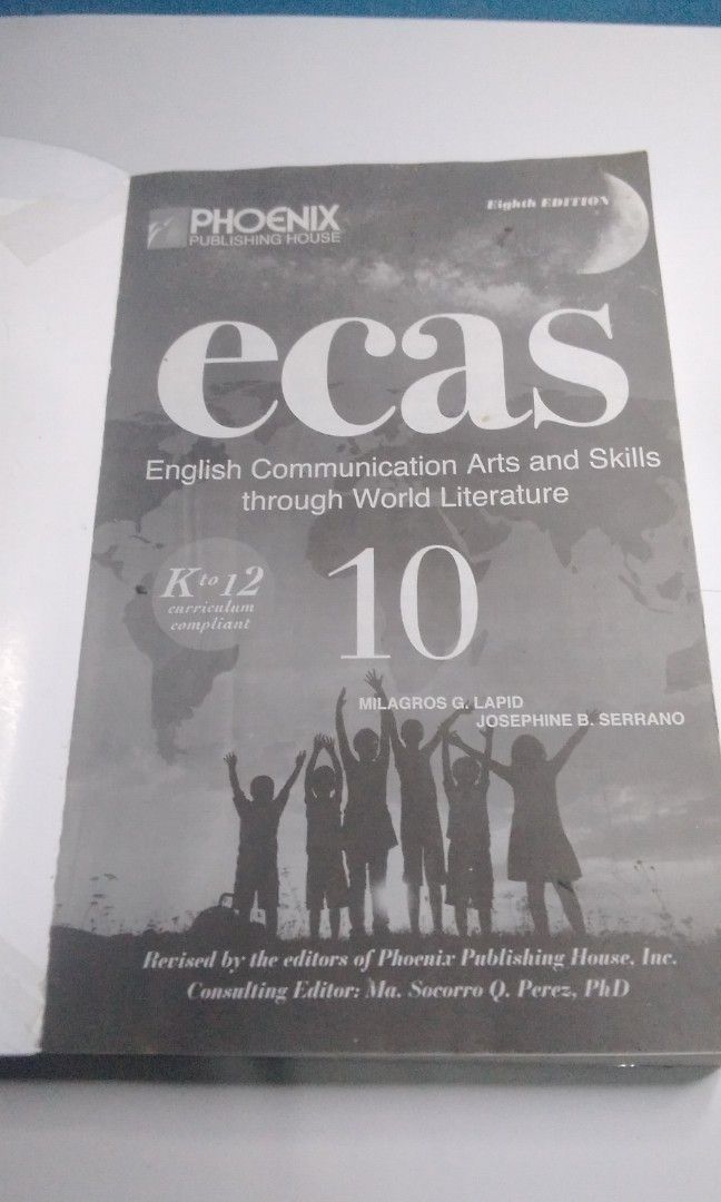 Grade 10 ENGLISH TEXTBOOK - English Communication Arts and Skills through World Literature 10 ...