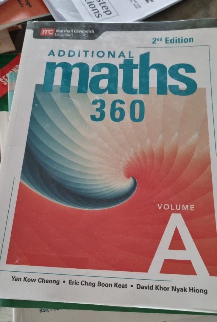 360 Math Textbook Additional Mathematics 2nd Ed A & B, Hobbies & Toys ...