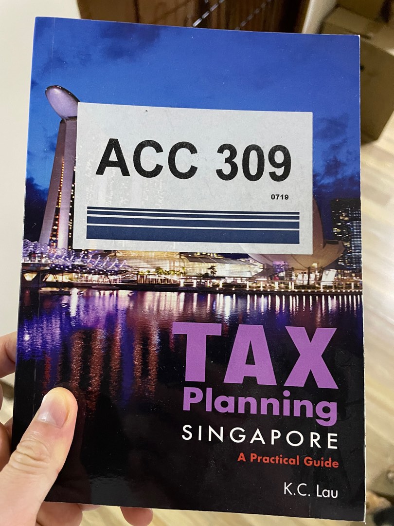 ACC 309 Tax planning Singapore practical guide, Hobbies & Toys, Books ...