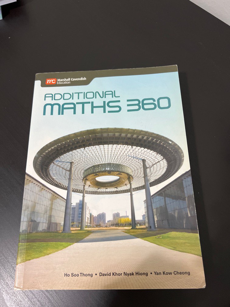 Marshall Cavendisg Sec 3 and 4 Additional Mathematics AMaths Textbook ...