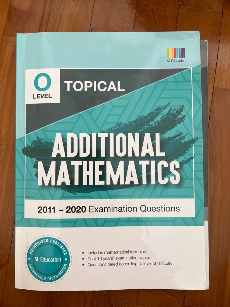 O Level Additional Mathematics Topical, with step by step solution ...