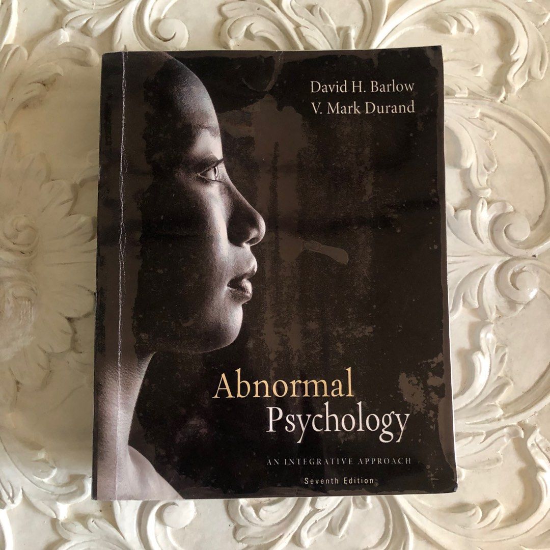 Abnormal Psychology 7th edition by David H. Barlow & V. Mark Durand ...