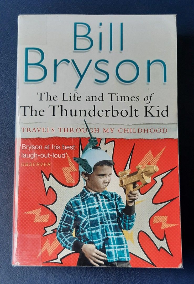 The Life and Times of Thunderbolt Kid by Bill Bryson, Hobbies & Toys ...