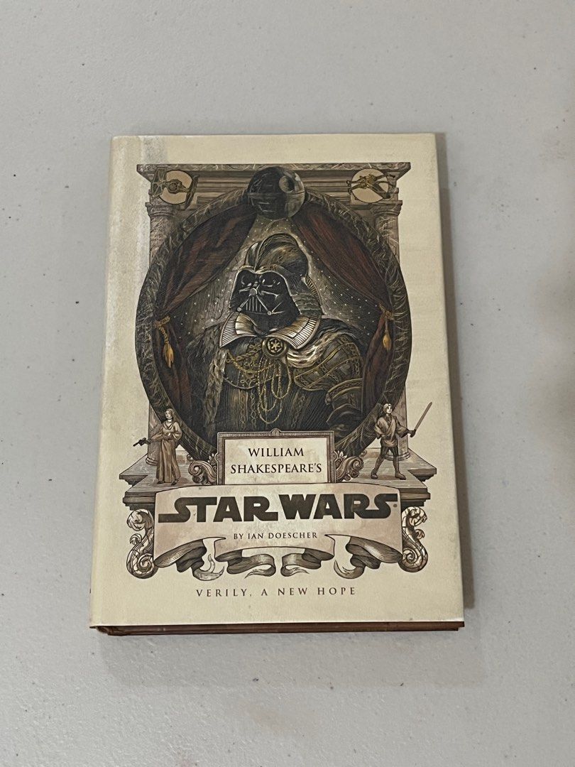 William Shakespeare’s Star Wars: Verily, A New Hope by Ian Doescher ...