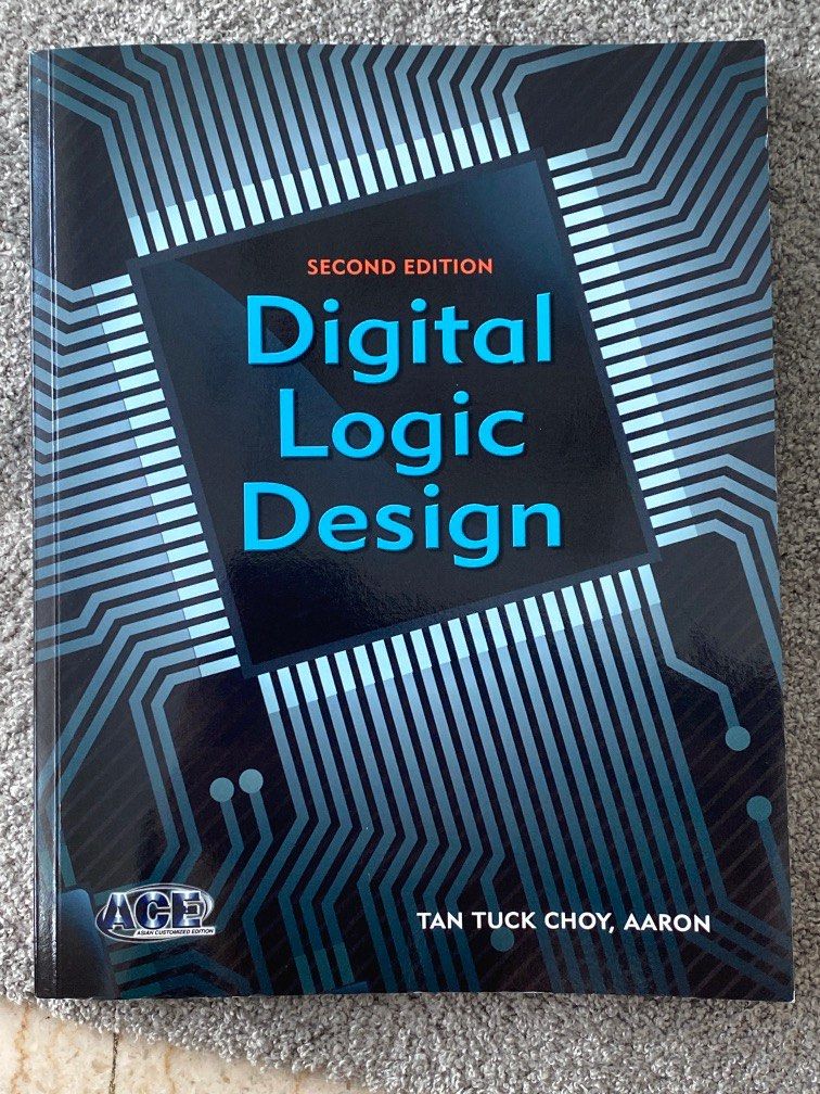 Digital Logic Design (CS2100 NUS CS), Hobbies & Toys, Books & Magazines ...