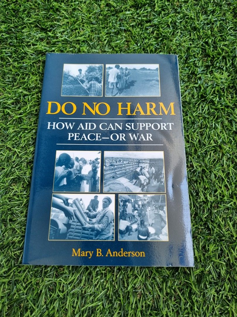 Do no harm - how aid can support peace - or war, Hobbies & Toys, Books ...