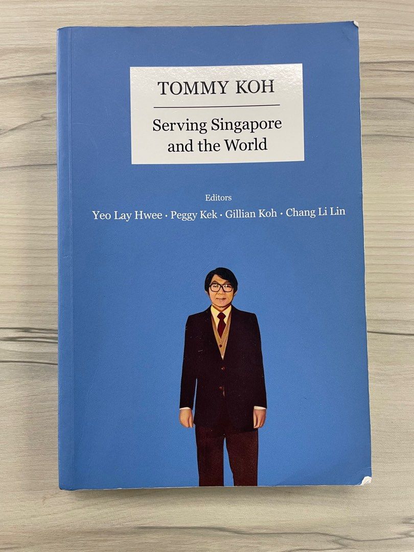 Tommy Koh - Serving Singapore and the World, Hobbies & Toys, Books & Magazines, Fiction & Non ...