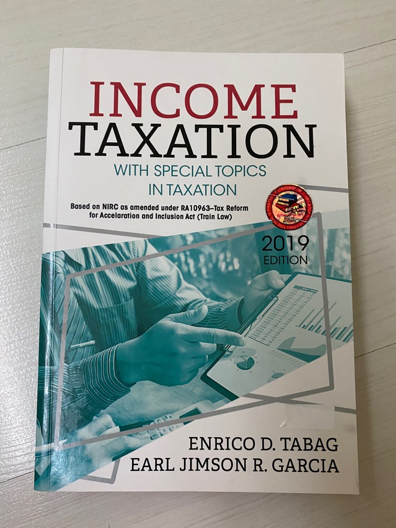 Income Taxation with Special Topics by Tabag, Garcia (2019 Edition ...