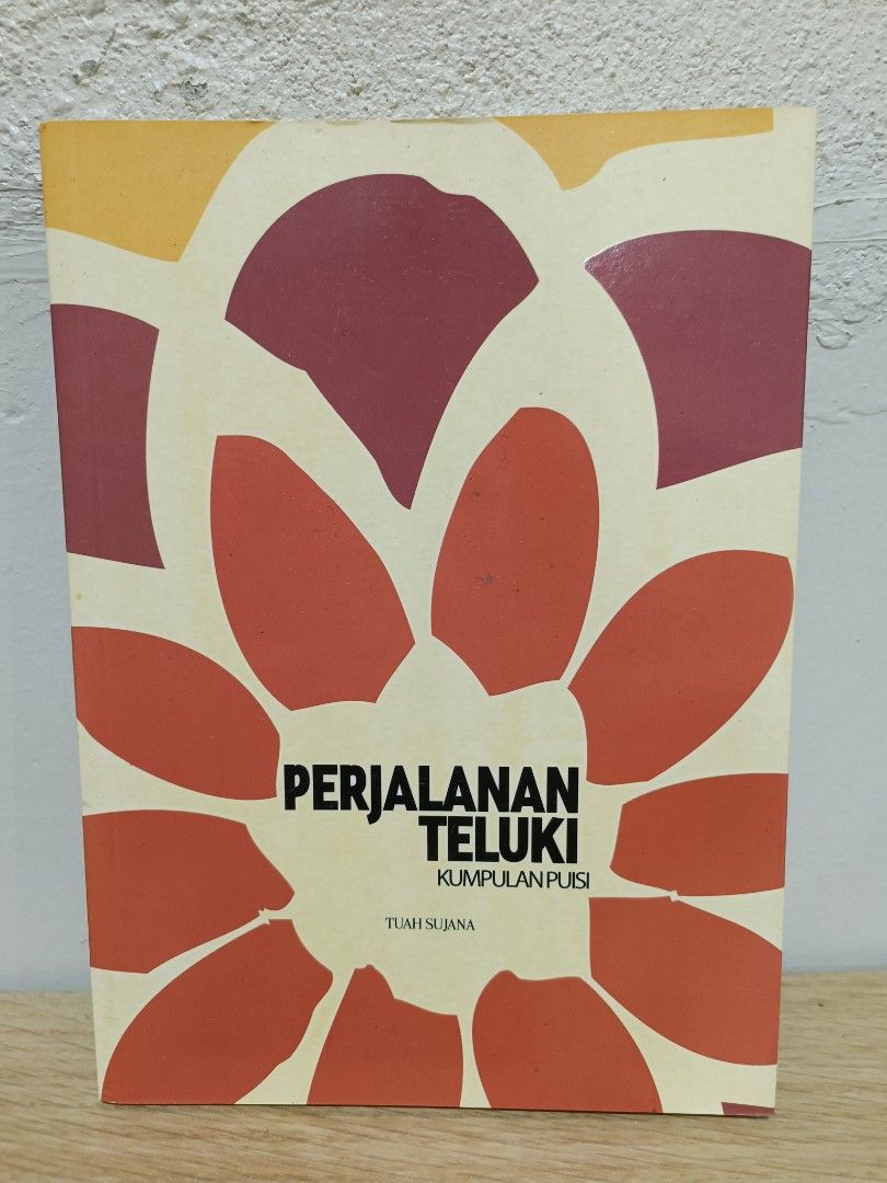 Kumpulan Puisi Perjalanan Teluki oleh Tuah Sujana, Hobbies & Toys ...
