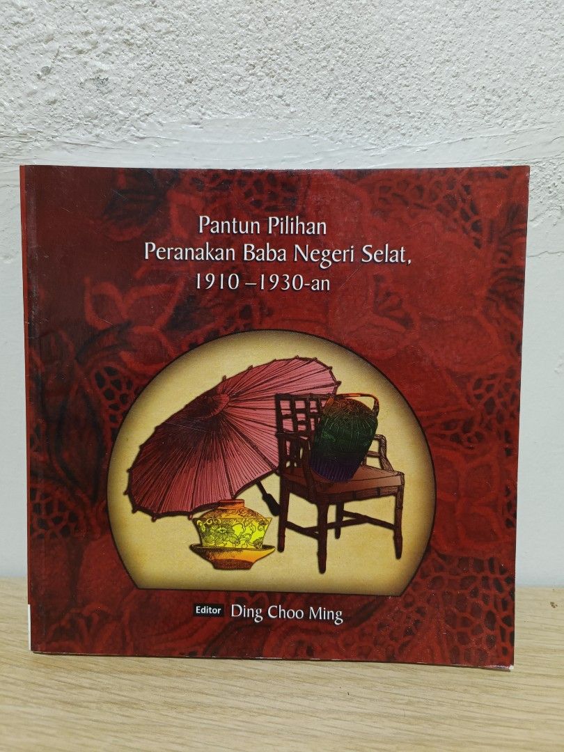 Pantun Pilihan Peranakan Baba Negeri Selat oleh Ding Choo Ming, Hobbies ...