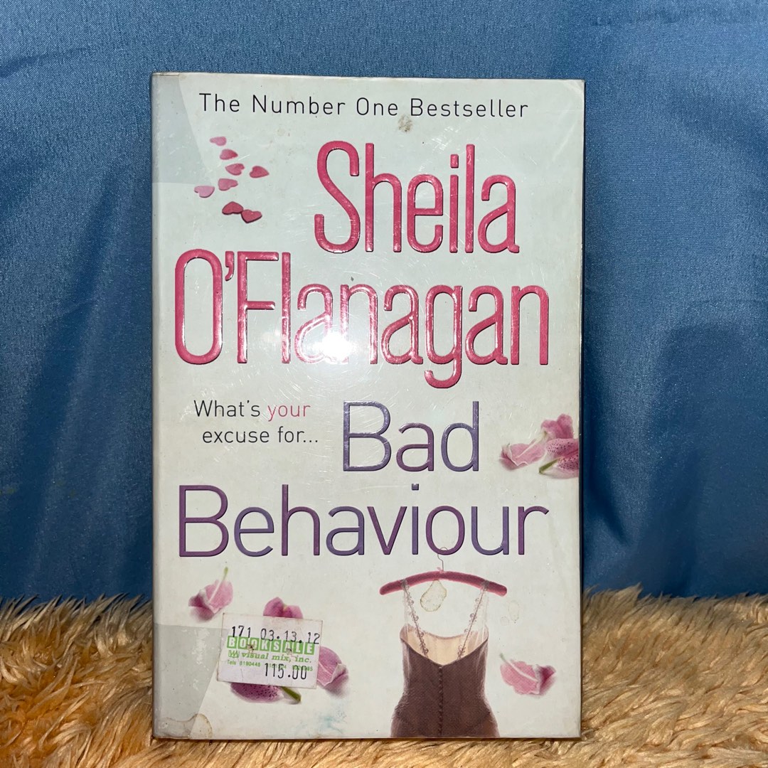 Bad Behaviour by Sheila O'Flanagan, Hobbies & Toys, Books & Magazines ...