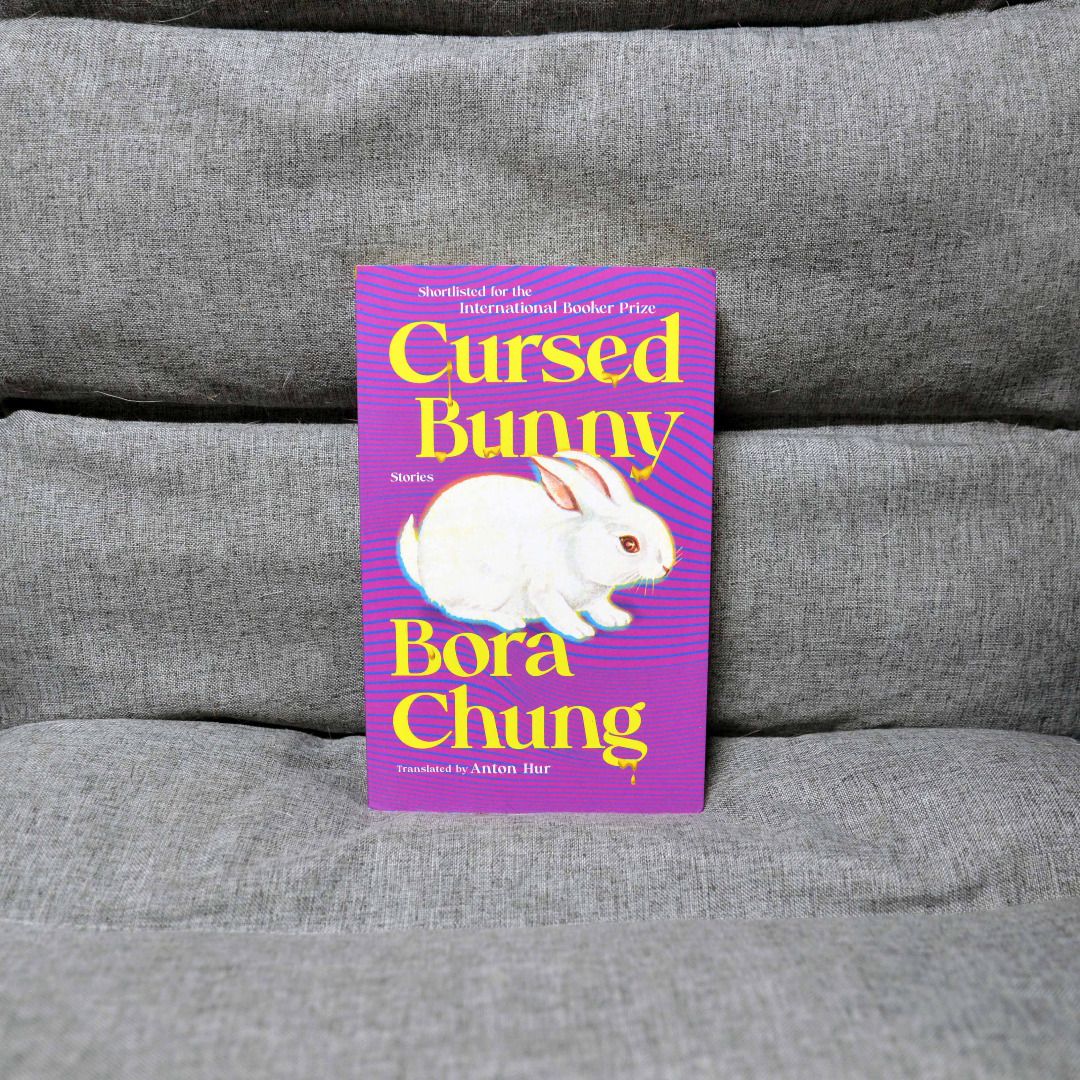 Cursed Bunny - Bora Chung - Short Story Collection - UK/US Trade ...