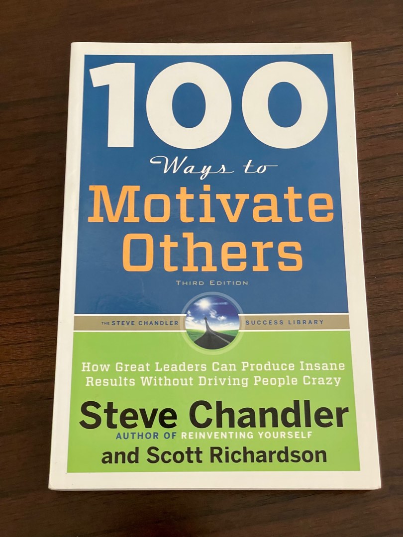 100 ways to motivate others by Steve Chandler, Hobbies & Toys, Books ...