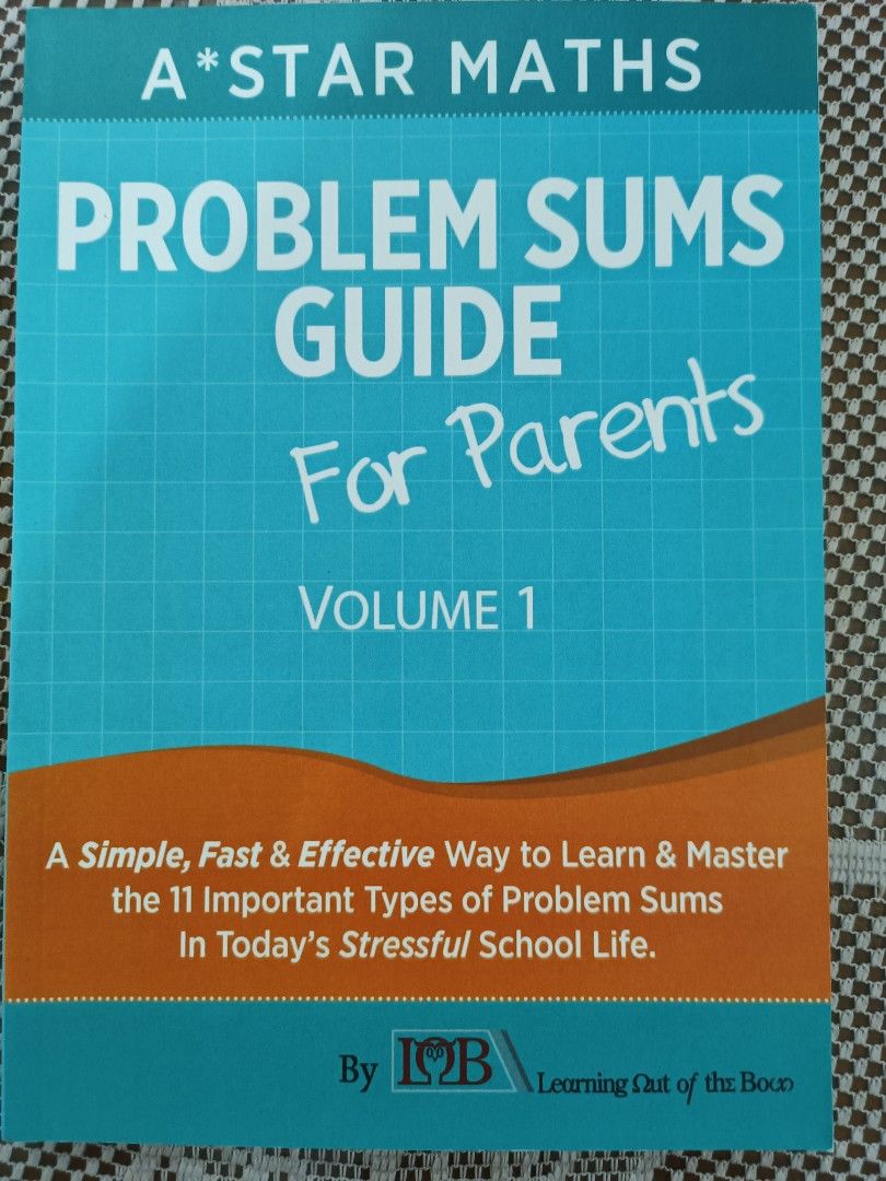 LOB A star Maths Problems Sum Guide for Parents Vol 1 and 2 John Yeo ...
