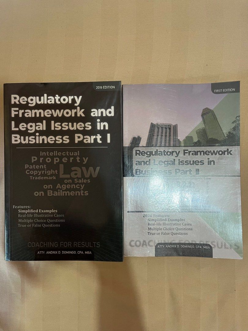 REGULATORY FRAMEWORK AND LEGAL ISSUES IN BUSINESS PART I and II Atty ...