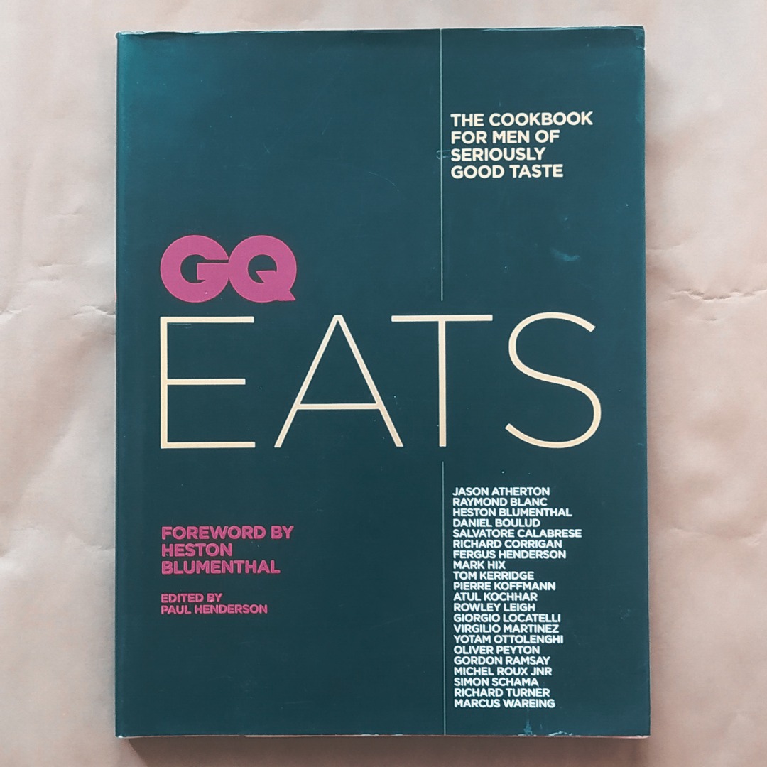 Cookbook - GQ EATS: The Cookbook for Men of Seriously Good Taste ...