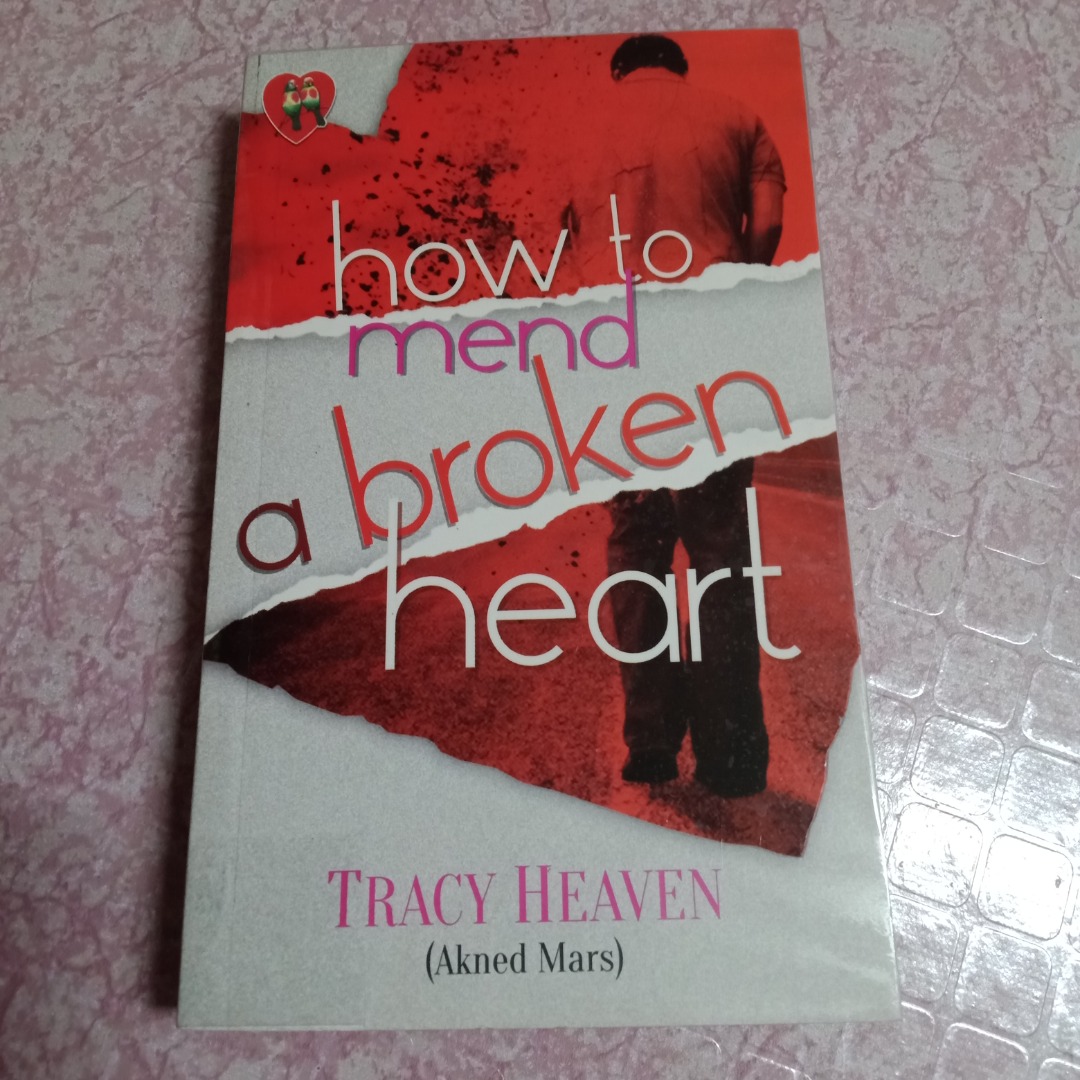 How To Mend A Broken Heart by Akned Mars Wattpad Book, Hobbies & Toys ...