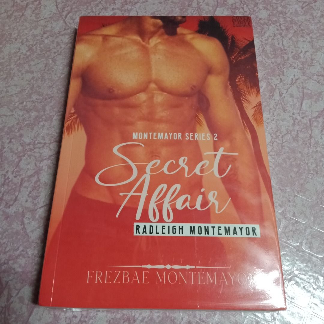 Secret Affair (Montemayor Series 2) by Frezbae Montemayor Wattpad Self ...