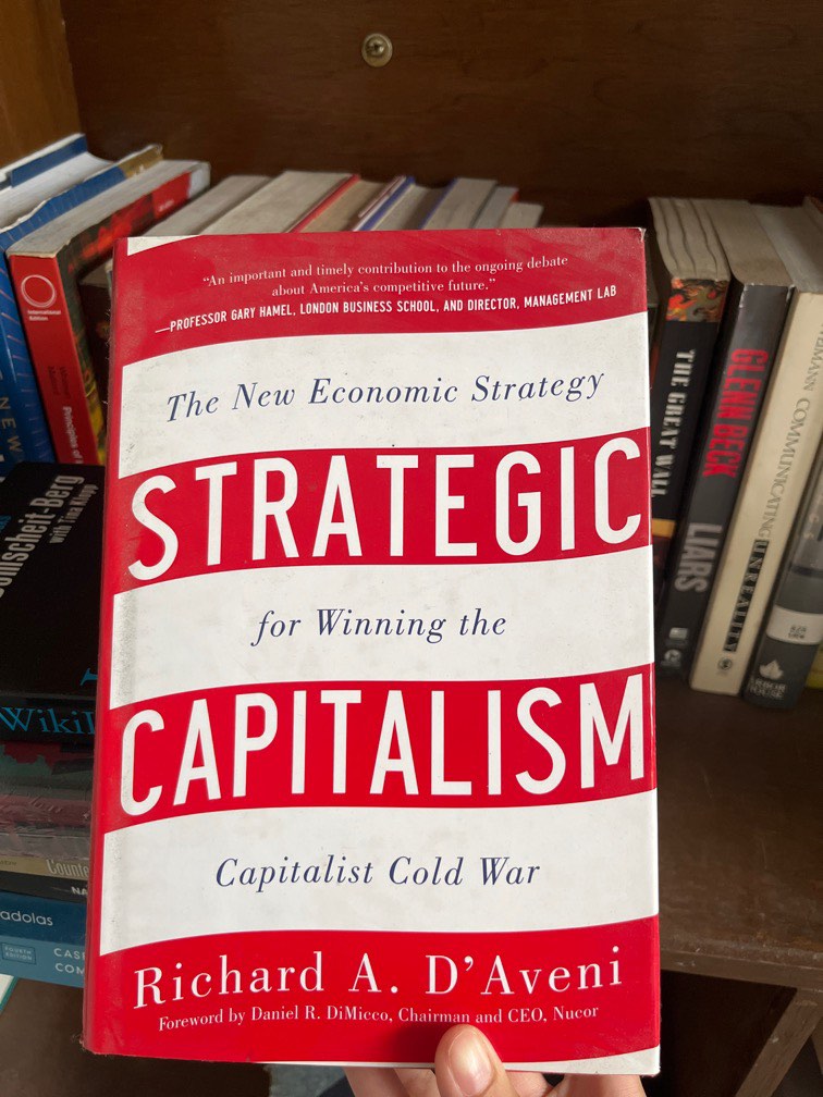 Strategic Capitalism: The New Economic Strategy for Winning the ...