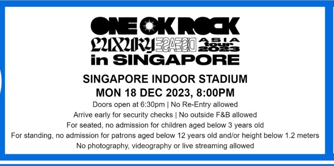 2 ONE OK ROCK TICKET SINGAPORE, Tickets & Vouchers, Event Tickets on ...