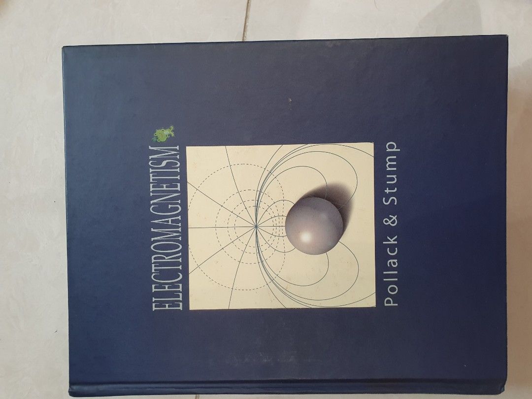 Electromagnetism - Pollack & Stump, Hobbies & Toys, Books & Magazines ...
