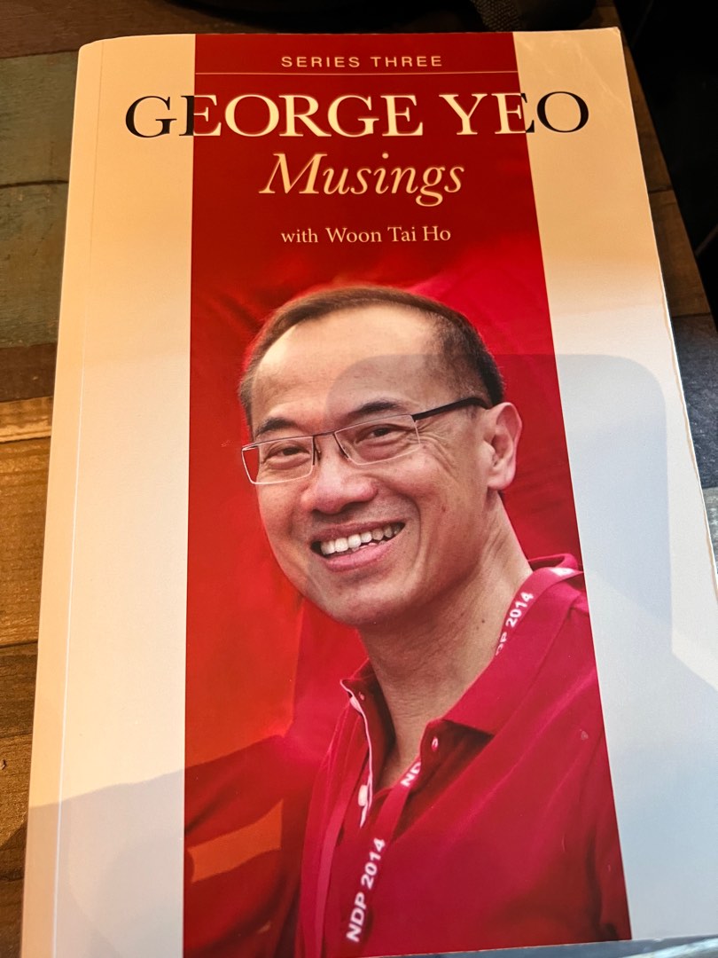 George Yeo Musings, Series 3, Hobbies & Toys, Books & Magazines ...