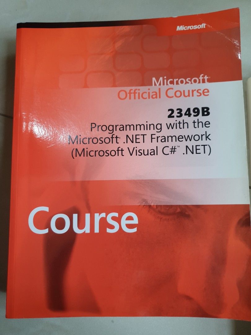 Microsoft Programming with Microsoft.NET Framework, Visual C#, .NET ... Microsoft Programming with Microsoft.NET Framework, Visual C#, .NET ...