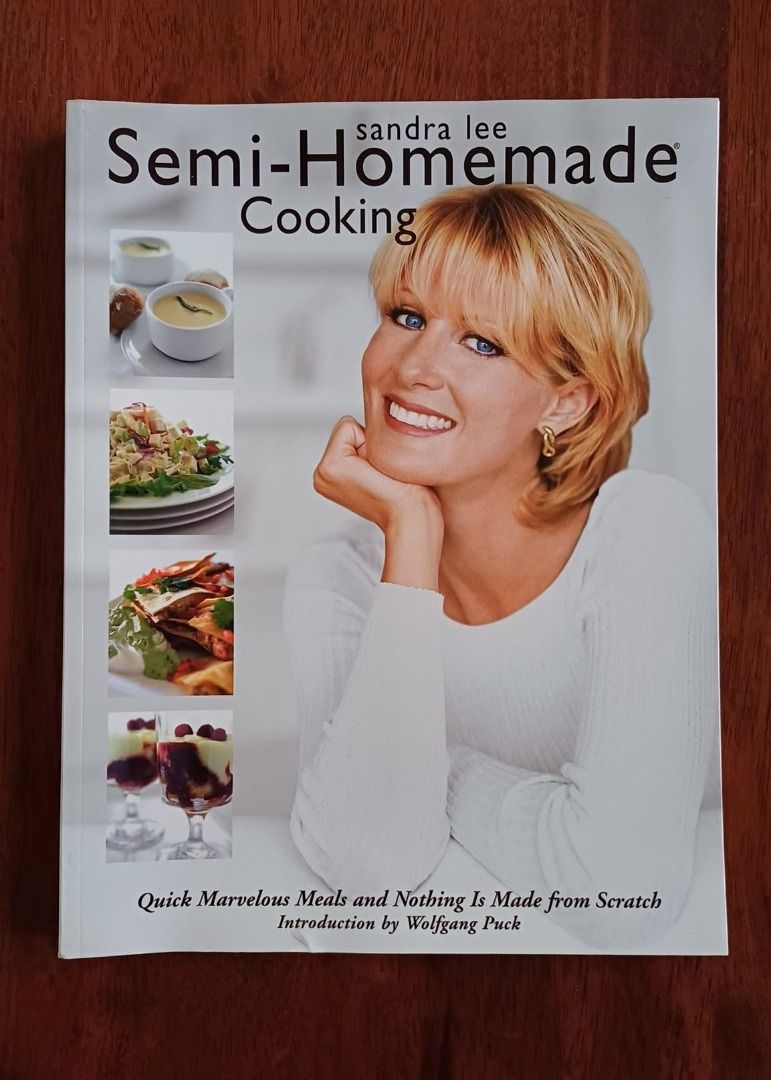 SEMI-HOMEMADE COOKING by SANDRA LEE, Hobbies & Toys, Books & Magazines ...
