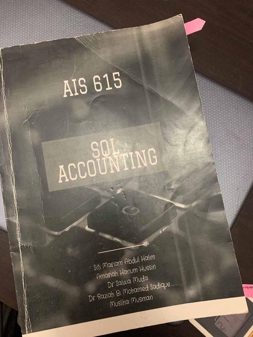 AIS615 SQL Accounting UiTM Textbook AC220/AC110, Hobbies & Toys, Books ...