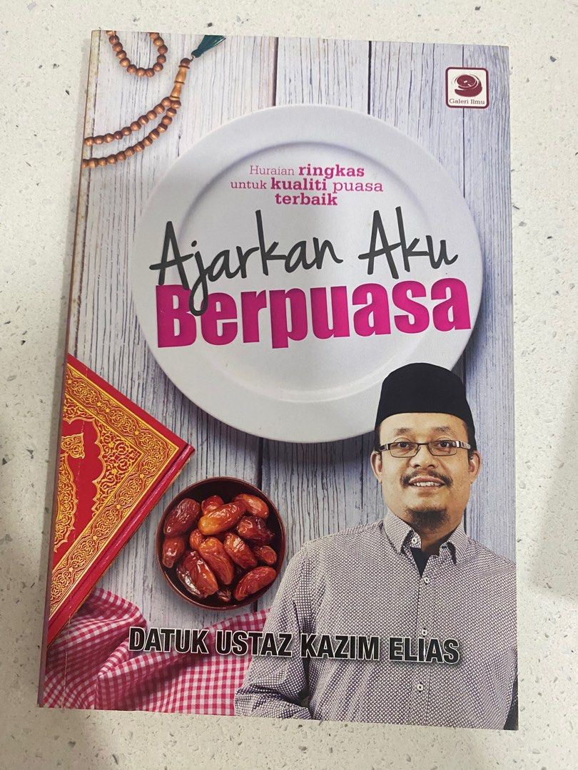 Ajarkan Aku Berpuasa - Ustaz Kazim Elias, Hobbies & Toys, Books ...