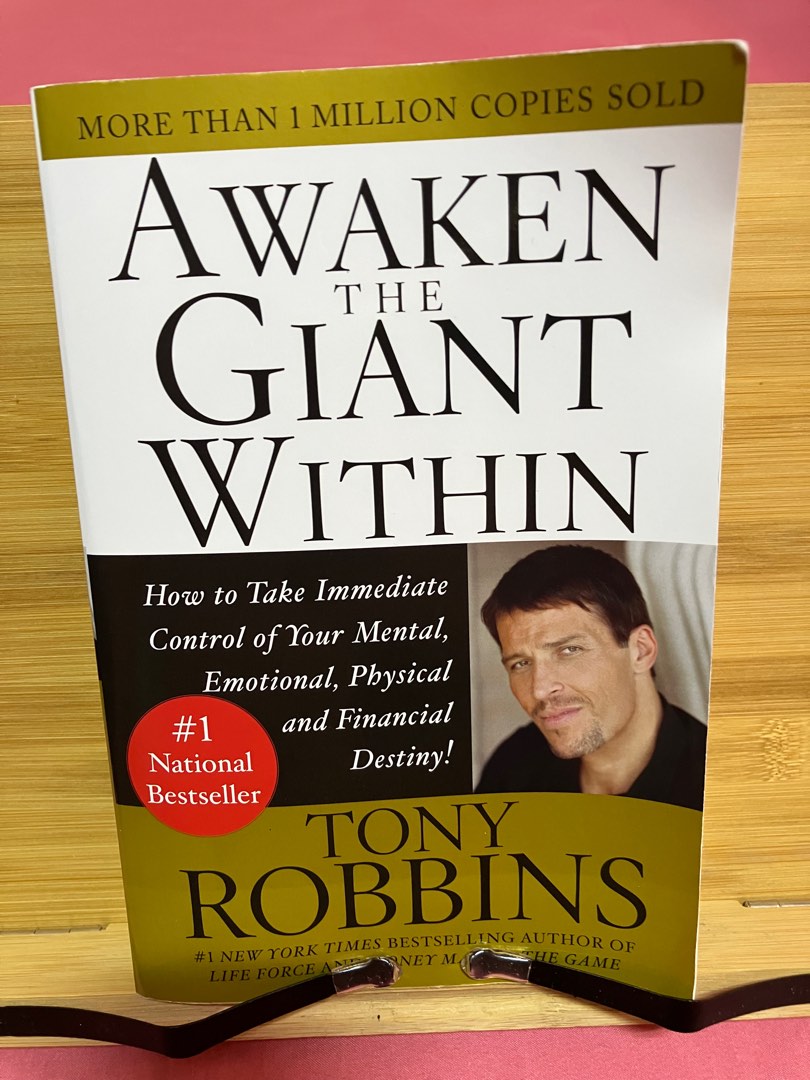 Awaken the Giant Within : How to Take Immediate Control of Your Mental ...