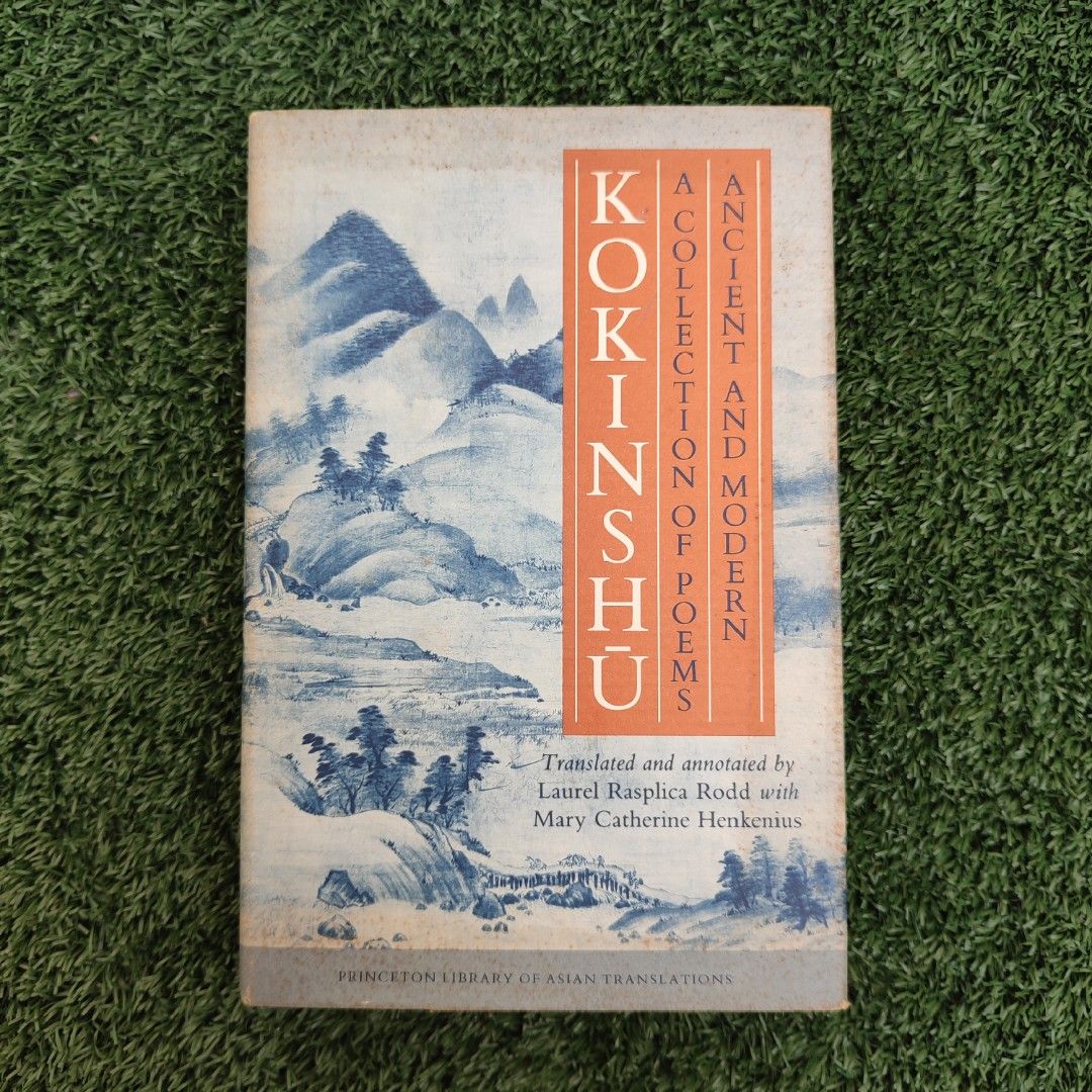 kokinshu: a collection of poems translated by Laurel rodd, Hobbies ...