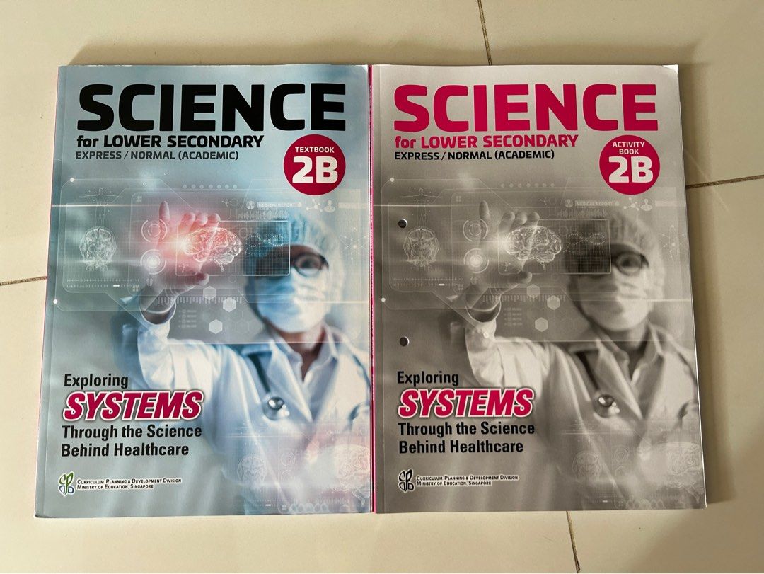 Science for lower secondary express/normal exploring systems through ...