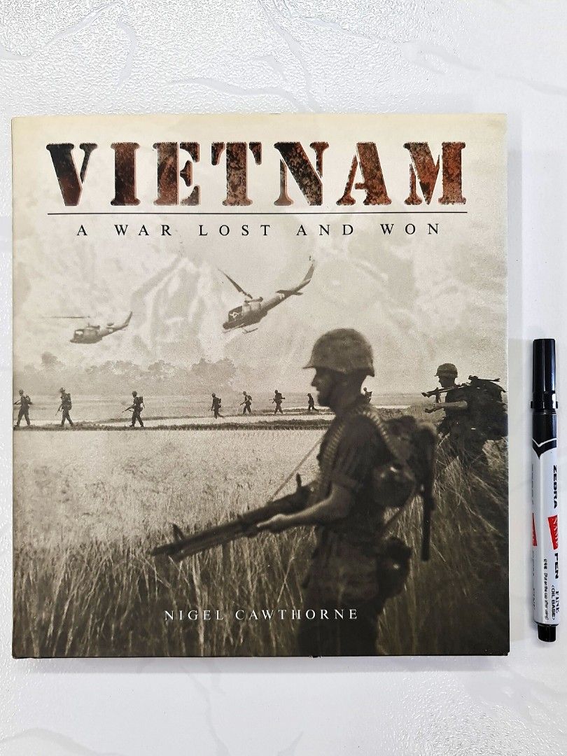 Vietnam : A War Lost and Won by Nigel Cawthorne, 256 pages, Arcturus ...