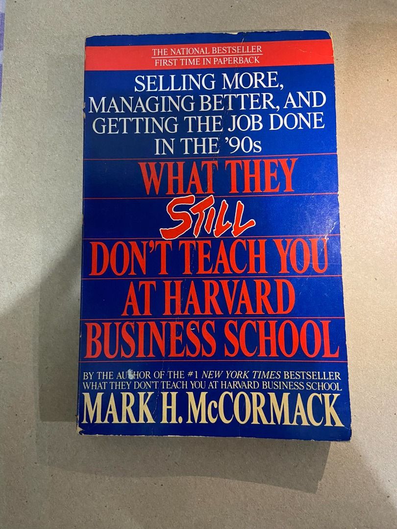 What they still don't teach you at harvard business school (Pre-loved book), Hobbies & Toys ...