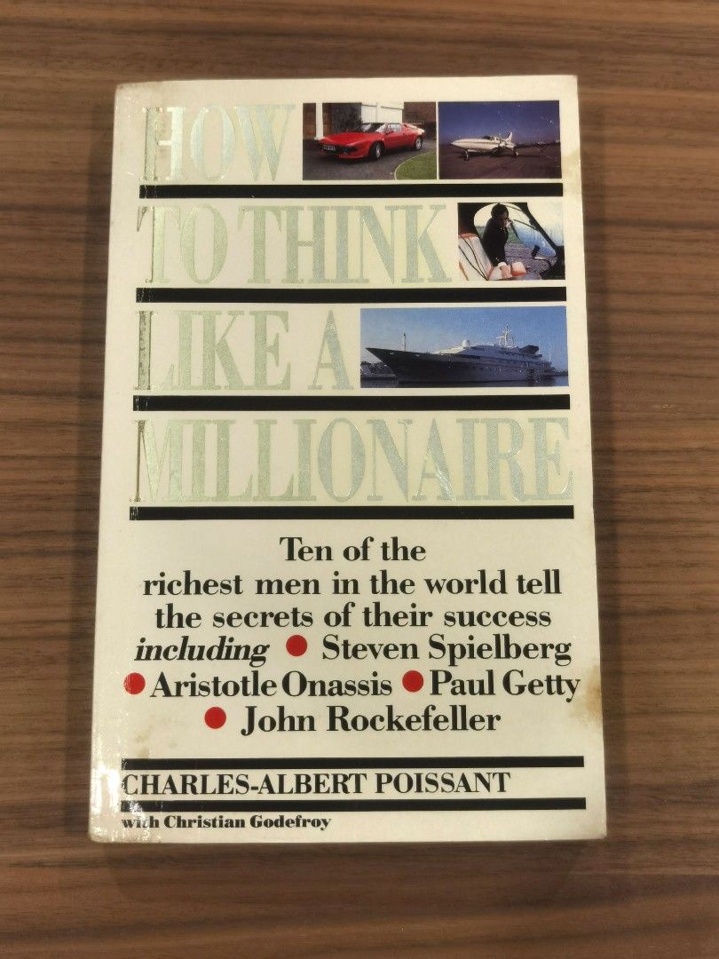 How To Think Like A Millionaire Ten Of The Richest Men In The World ...