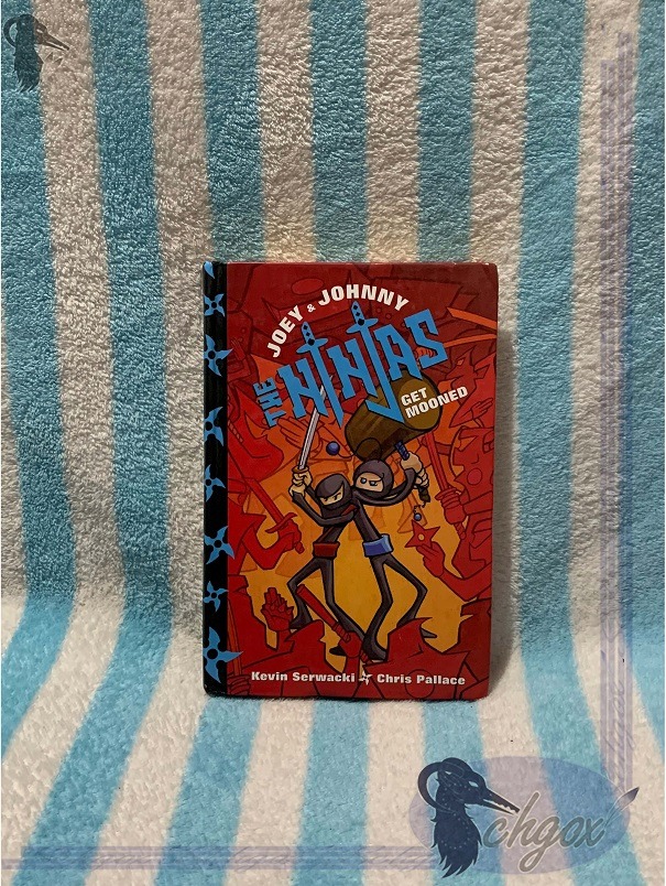 Joey and Johnny, the Ninjas: Get Mooned by Kevin Serwacki | Hardbound ...