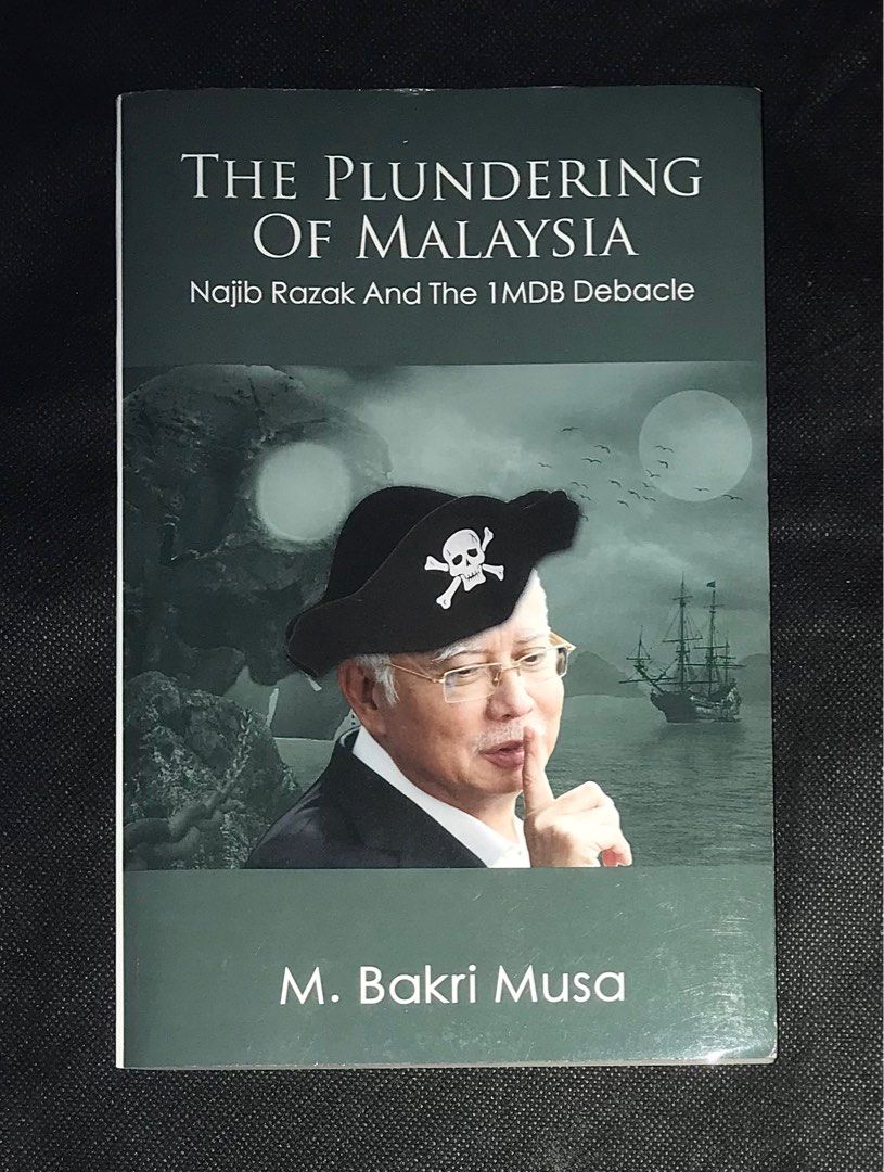 THE PLUNDERING OF MALAYSIA 1MDB BOOK, Hobbies & Toys, Books & Magazines ...