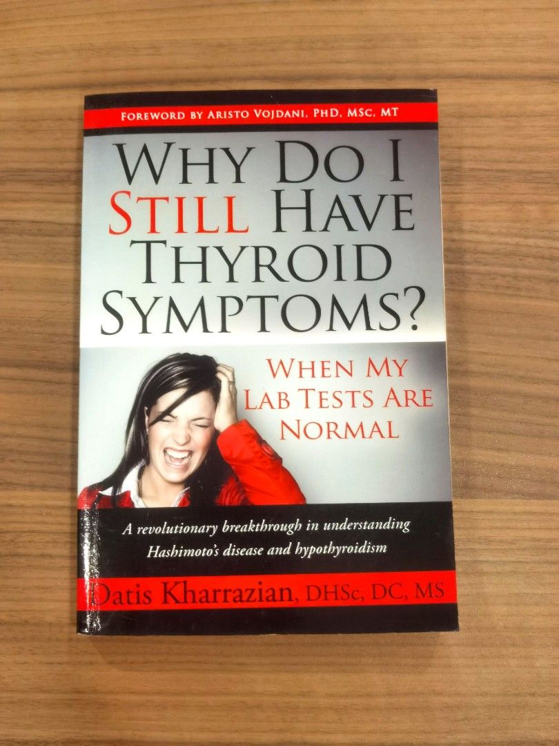 Why Do I Still Have Thyroid Symptoms When My Lab Tests Are Normal ...
