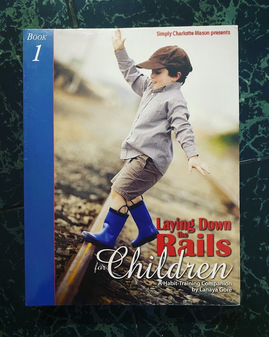 Laying Down The Rails (Charlotte Mason) - Books 1 and 2, Hobbies & Toys ...