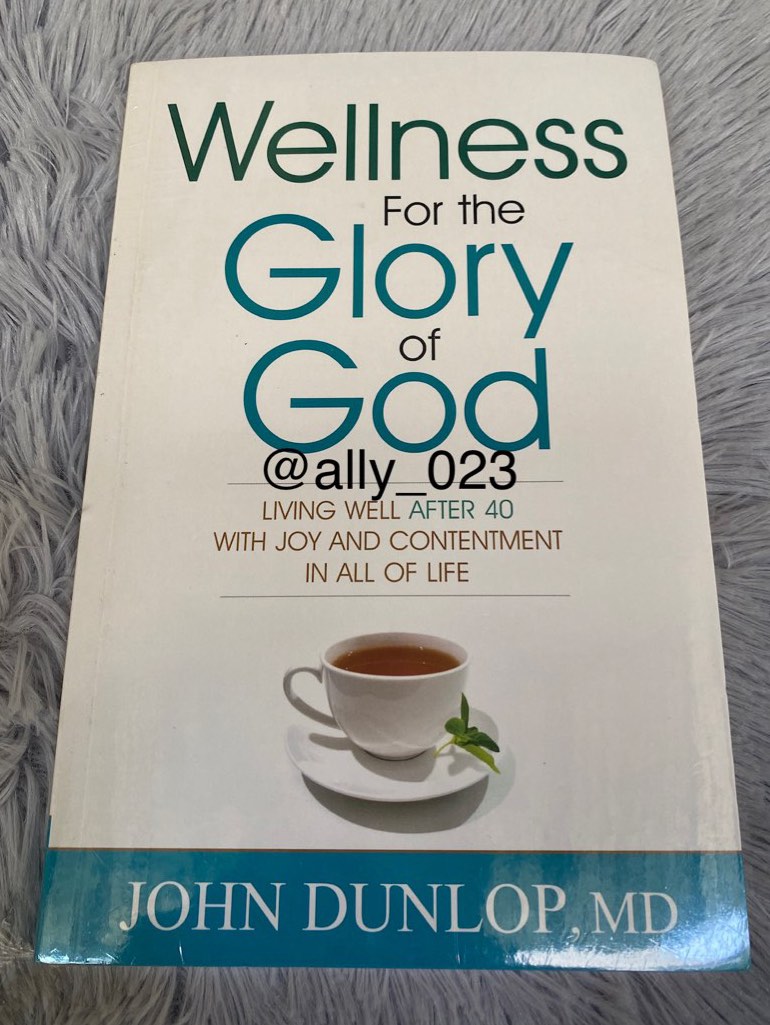 Wellness for the Glory of God (Brand New), Hobbies & Toys, Books & Magazines, Religion Books on ...