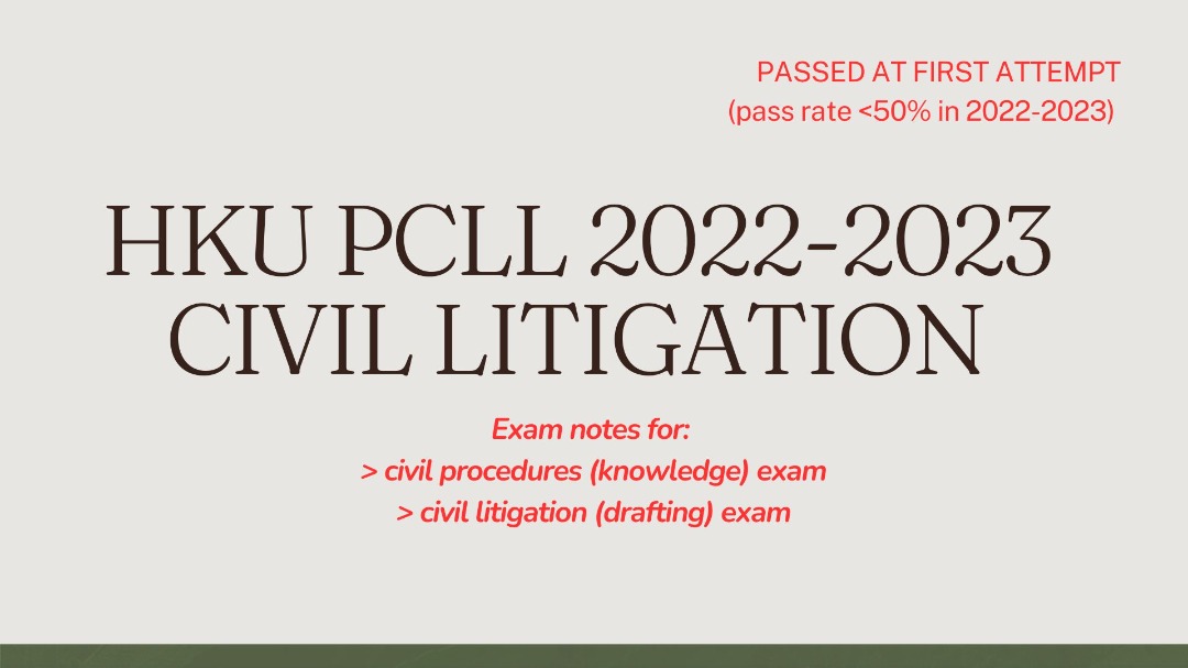 HKU PCLL Civil Litigation Notes (passed at first attempt), 興趣及遊戲, 書本 ...