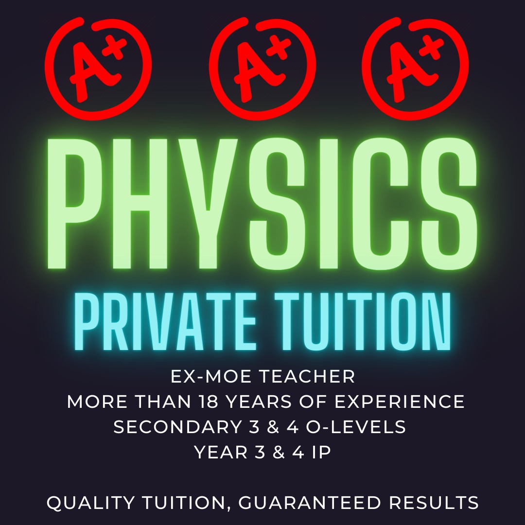 Pure Physics Tuition O Level Secondary IP, Learning & Enrichment, Enrichment & Tuition on Carousell