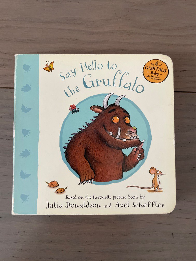 Say Hello to the Gruffalo-Baby, 興趣及遊戲, 書本 & 文具, 小朋友書 - Carousell