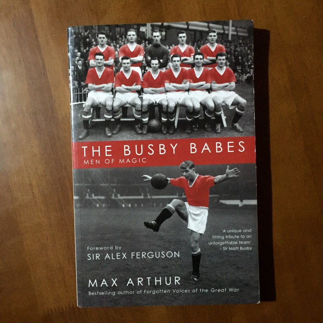 The Busby Babes by Max Arthur (Non-Fiction / English Football ...
