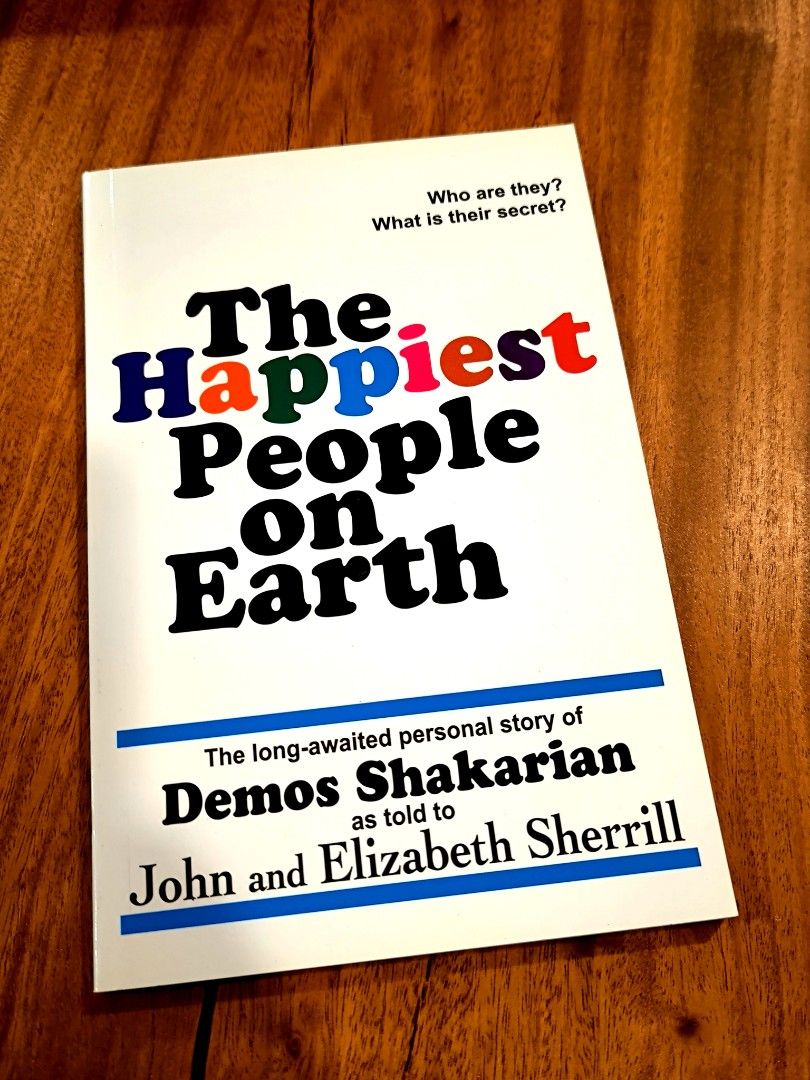 The Happiest People On Earth Story Of Demos Shakarian Book By John ...