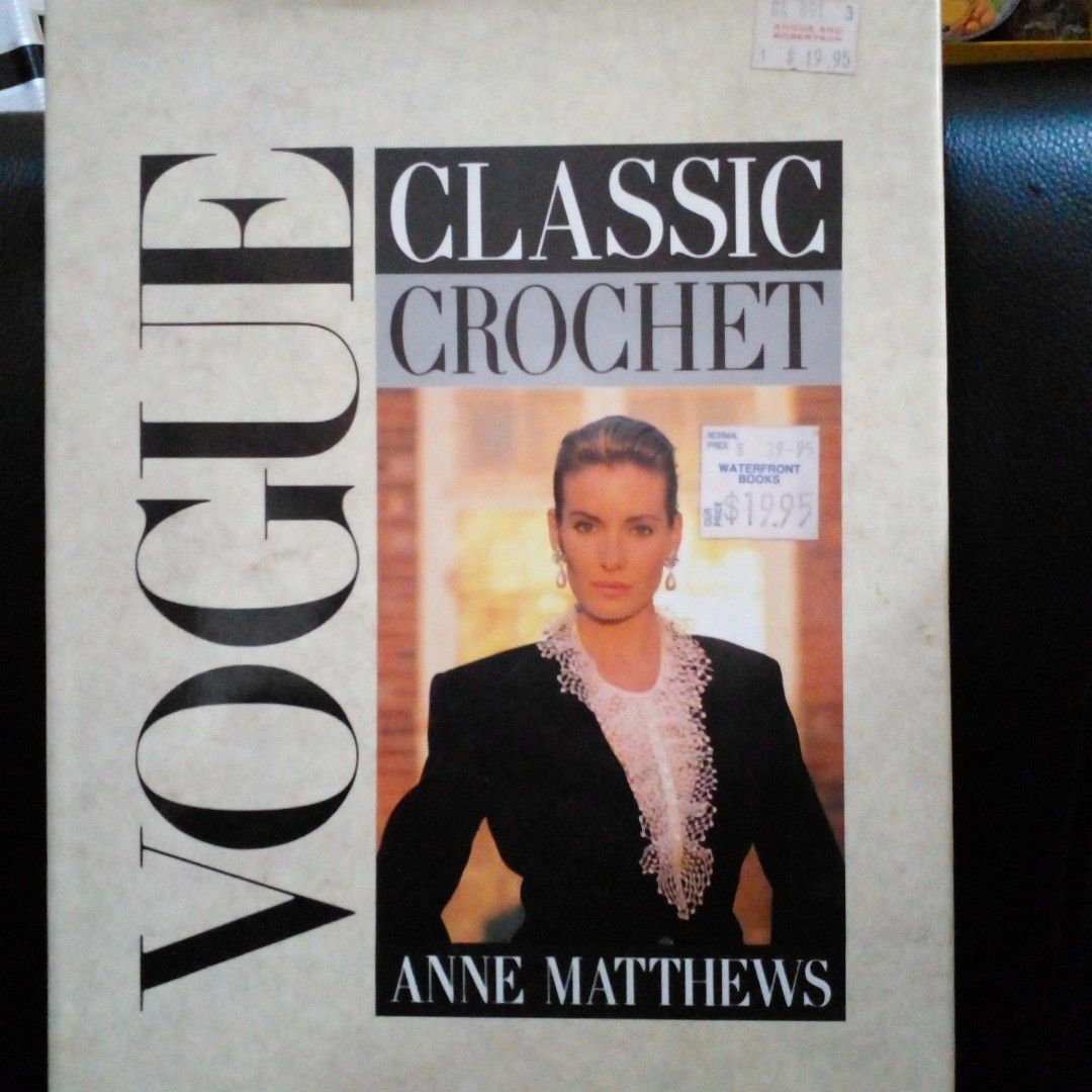 Majalah fashion vogue classic chorchet hard cover anne mathews, Buku & Alat Tulis, Buku di Carousell