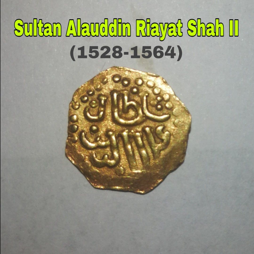 RARE KUPANG EMAS Sultan Alaudin Riayat Shah II (1528-1564) kesultanan ...