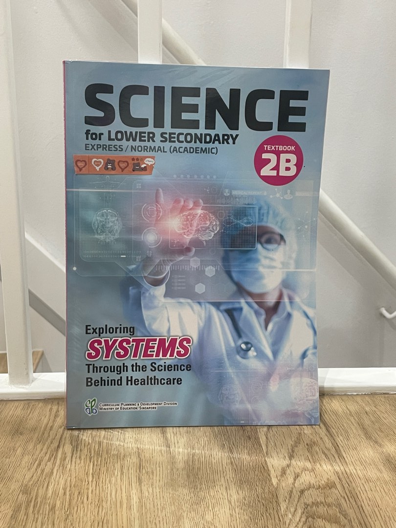 Science lower seconday 2B systems textbook- Express and normal academic ...